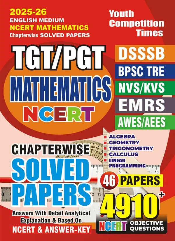 Yctbooks TGT PGT NCERT Mathematics Chapterwise 46 Solved Papers 2025 ...